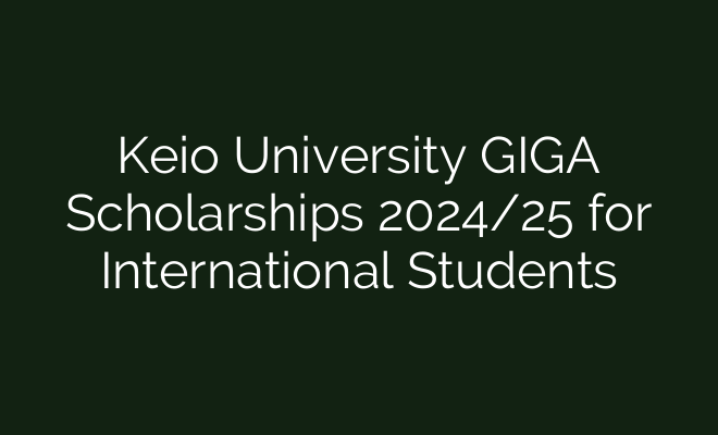 Keio University GIGA Scholarships 2024/25 for International Students ...
