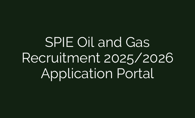SPIE Oil and Gas Recruitment 2025/2026 Application Portal - British Visa